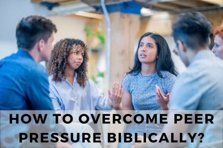 How to Biblically Overcome Peer Pressure and Do What's Right - BIBLE ...